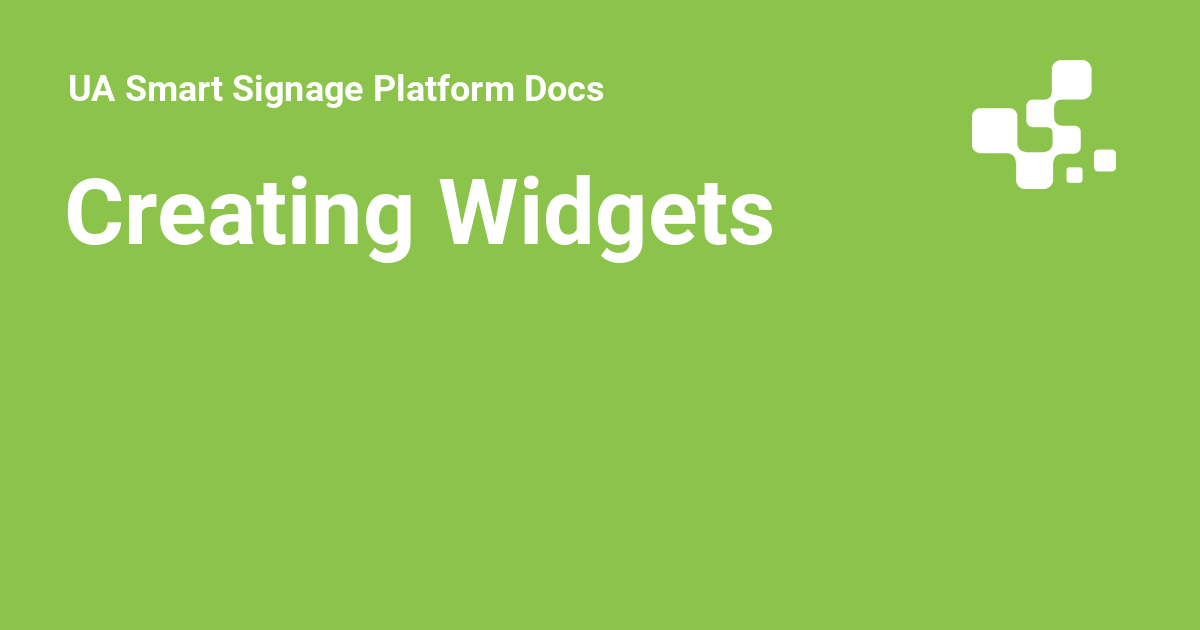 Creating Widgets Ua Smart Signage Platform Docs
